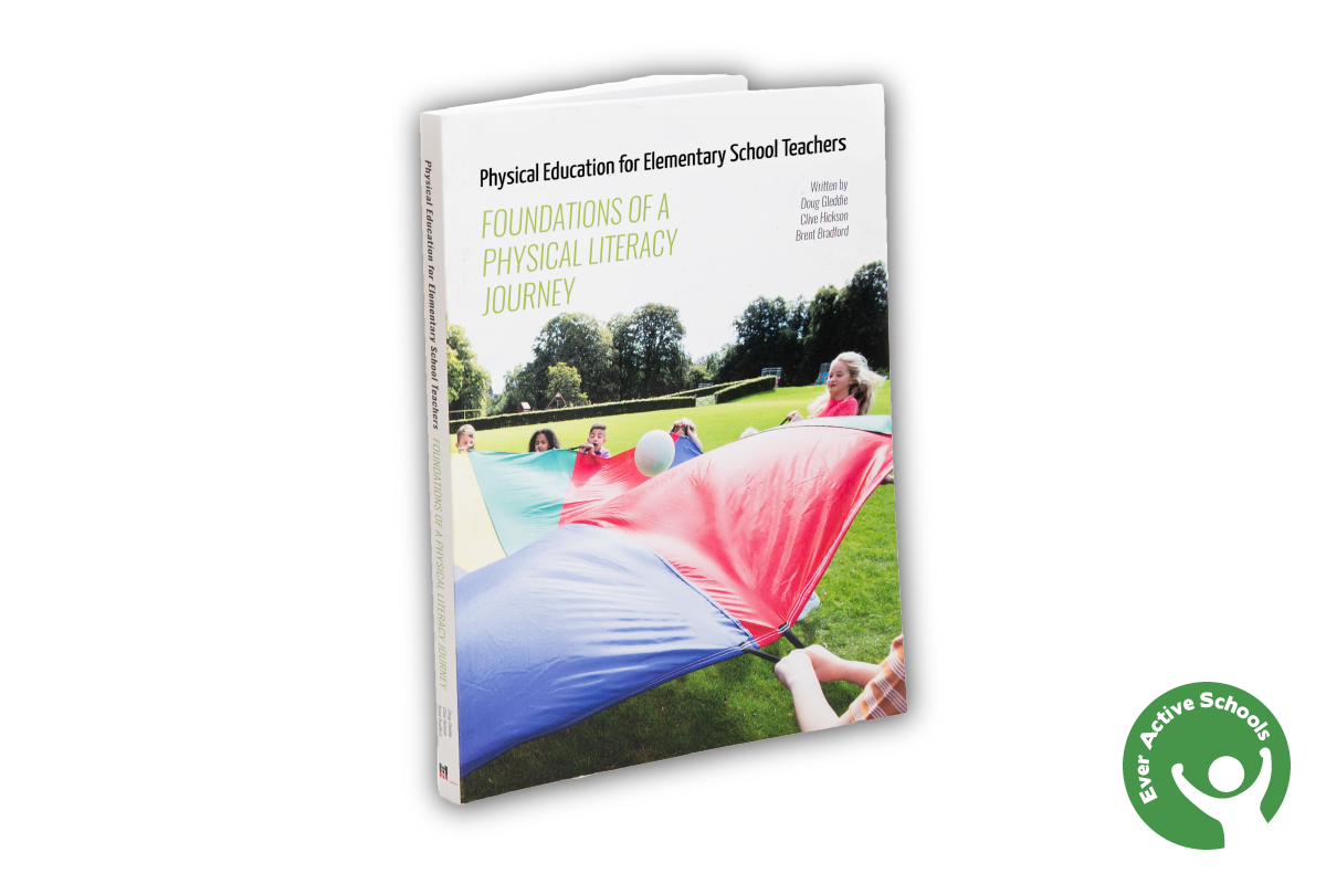 Foundations of a Physical Literacy Journey: Textbook for Physical ...